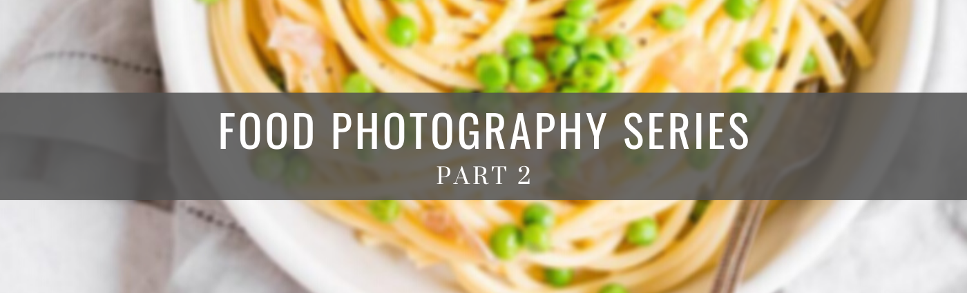 Nutrition Elevated – Food Photography Series Part 2: 5 Easy Tips to ...