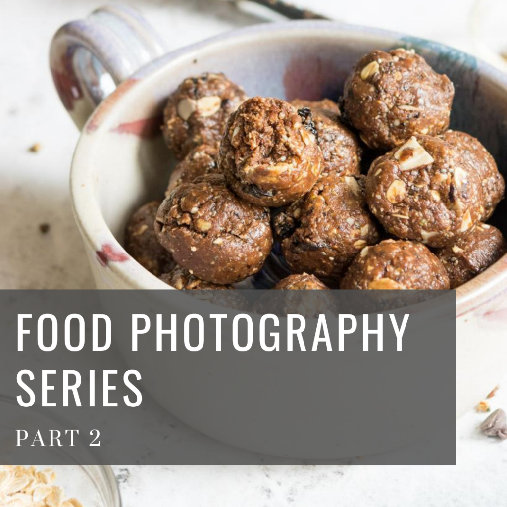Nutrition Elevated – Food Photography Series Part 2: 5 Easy Tips to ...